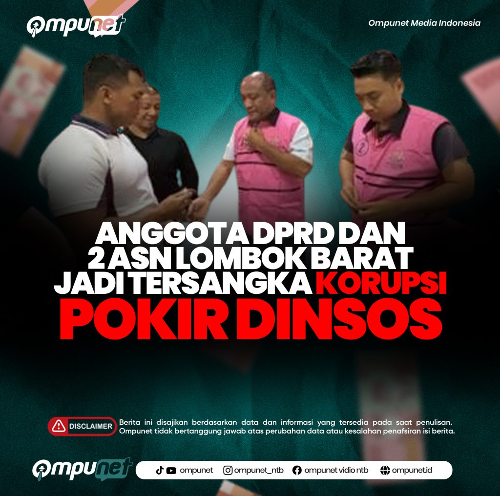 Anggota DPRD dan 2 ASN Lombok Barat Jadi Tersangka Korupsi Pokir Dinsos ...